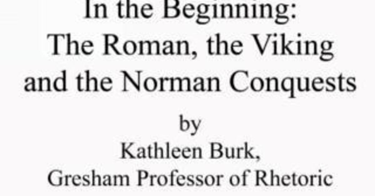 In the beginning: the Roman, the Viking and the Norman Conquests