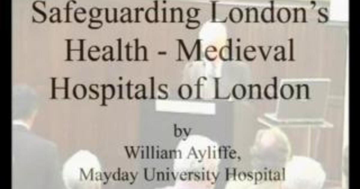 Medieval Hospitals of London