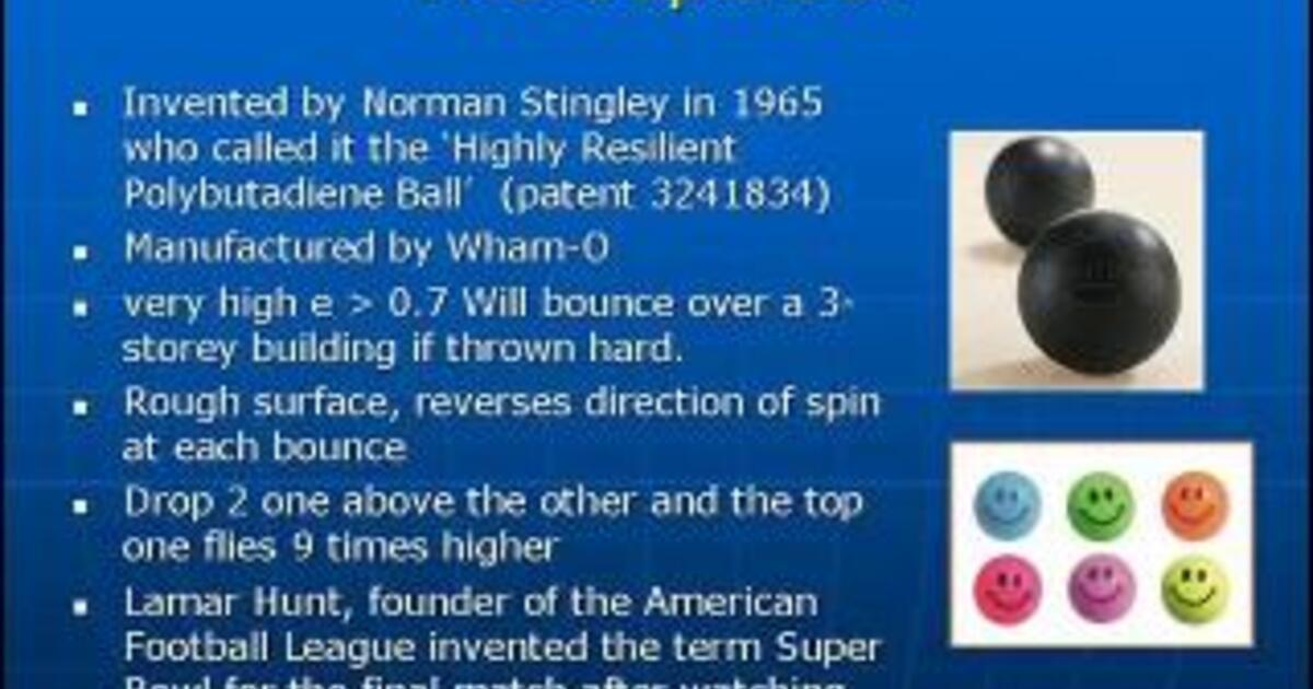 The Bounce of the Superball